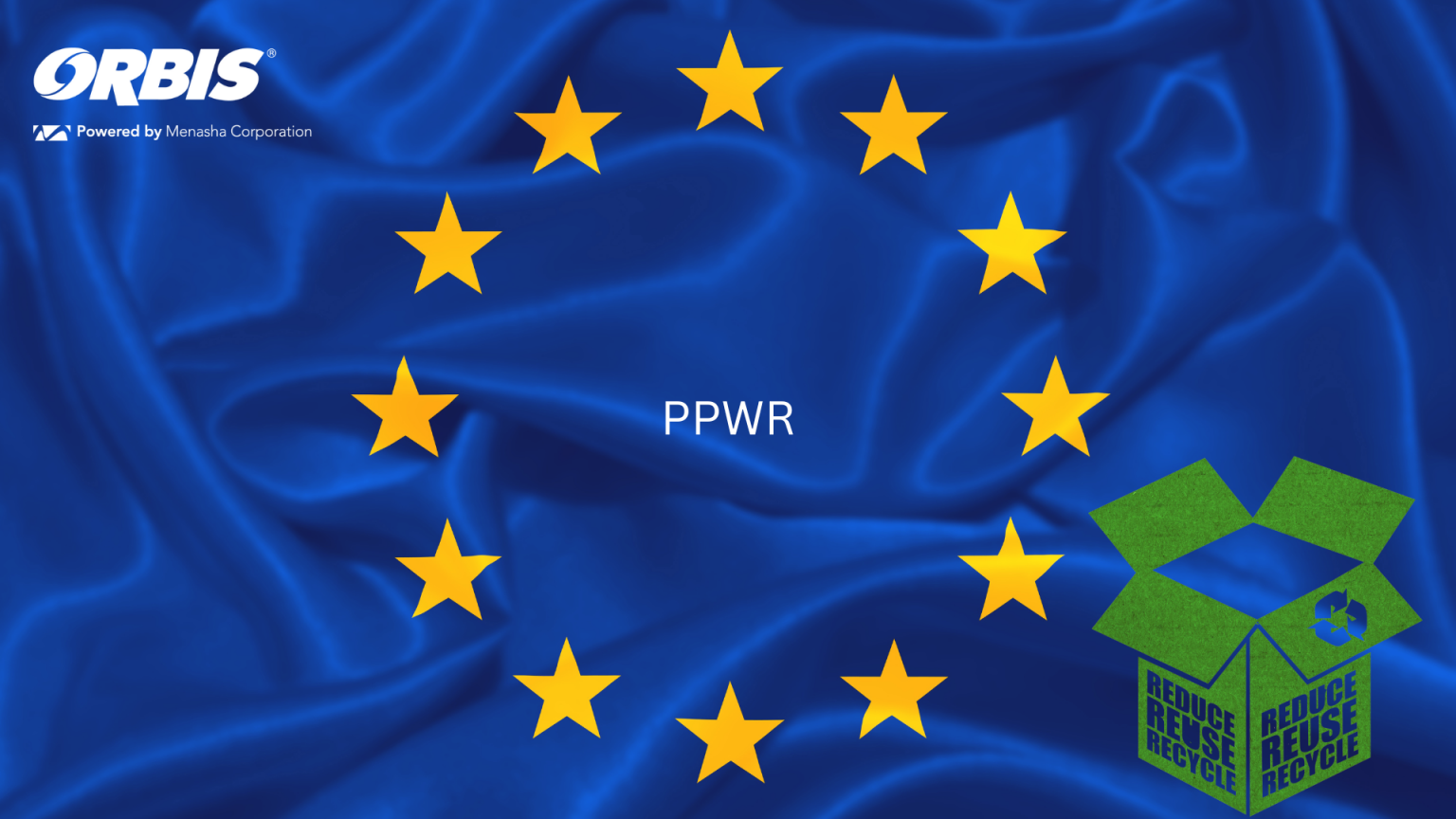 FAQ on the new EU Packaging Regulation (PPWR) - ORBIS Europe